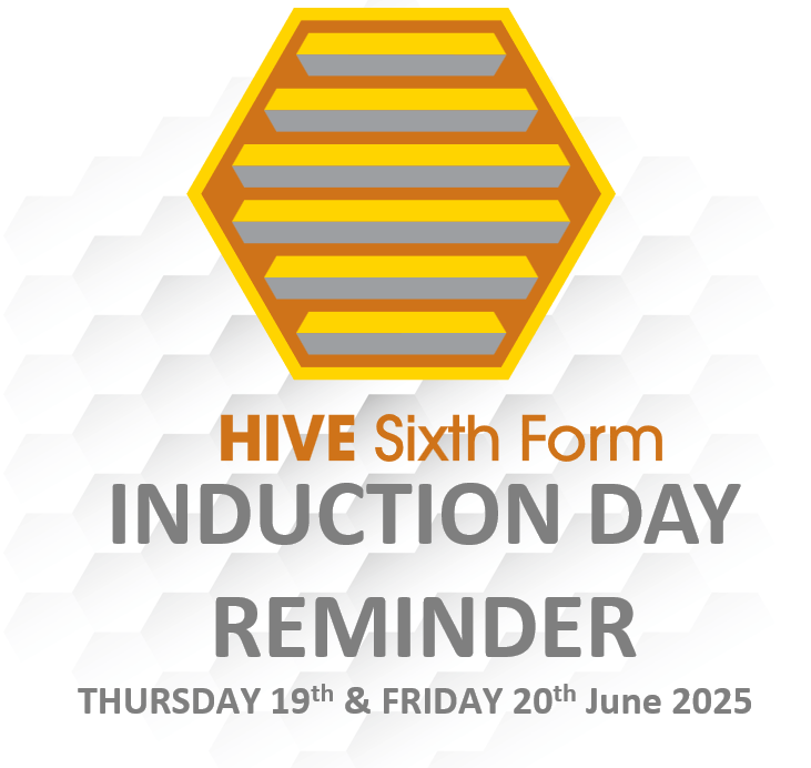 🐝Hive Sixth Form Induction 2025 - Countesthorpe Academy