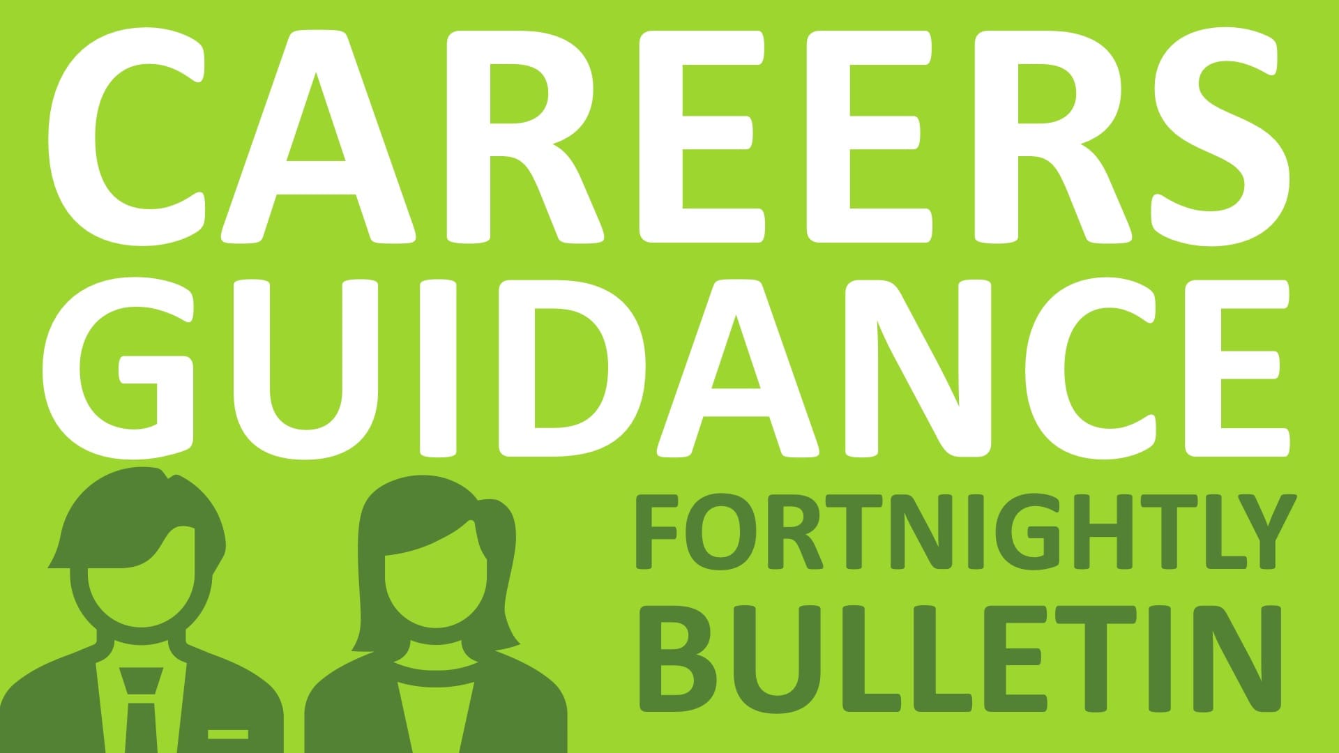 Careers Guidance - Fortnightly Bulletin - W/E 23rd January 2026 ...